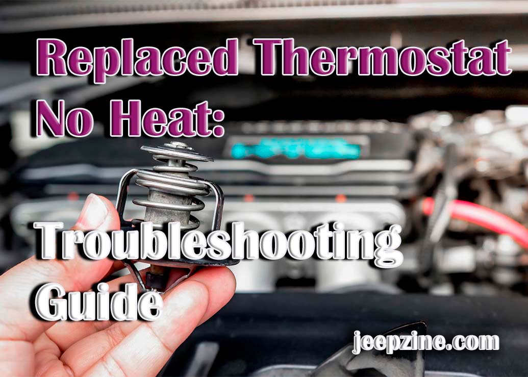 How to Troubleshoot if Your Replaced Thermostat is Not Providing Heat