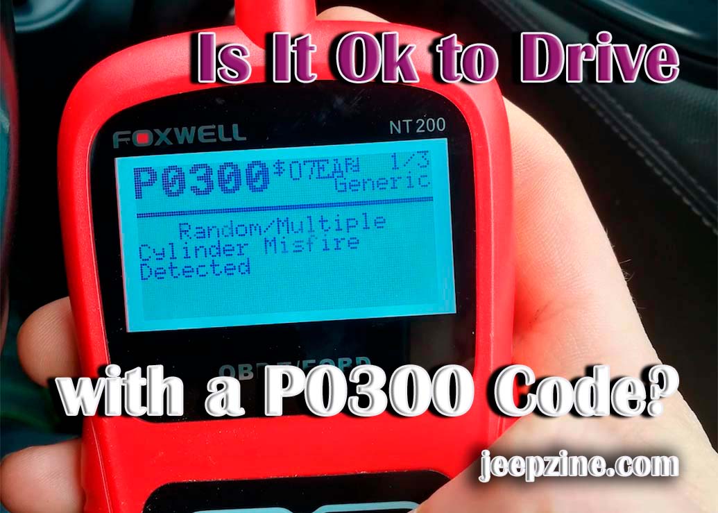 How to Deal with a P0300 Code When Driving