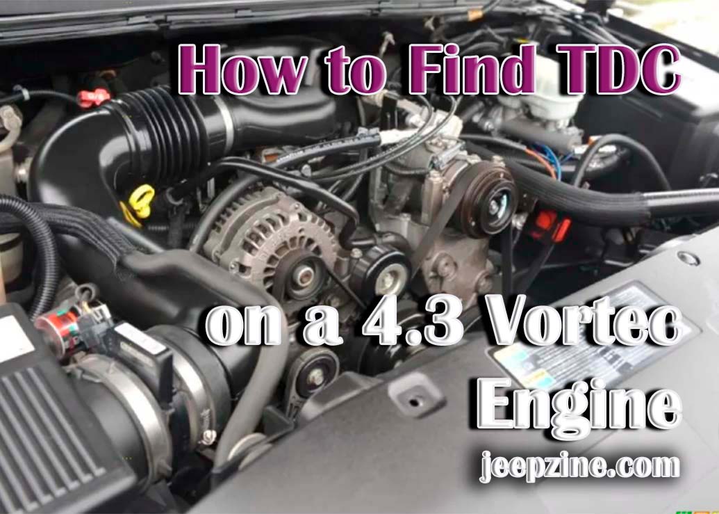 How to Find TDC on a 4.3 Vortec Engine